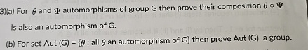 Solved (a) ﻿For θ ﻿and Ψ ﻿automorphisms of group G ﻿then | Chegg.com