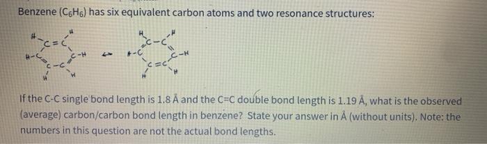 Solved Benzene (C6H6) has six equivalent carbon atoms and | Chegg.com