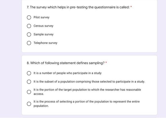 Solved 7 The Survey Which Helps In Pre Testing The