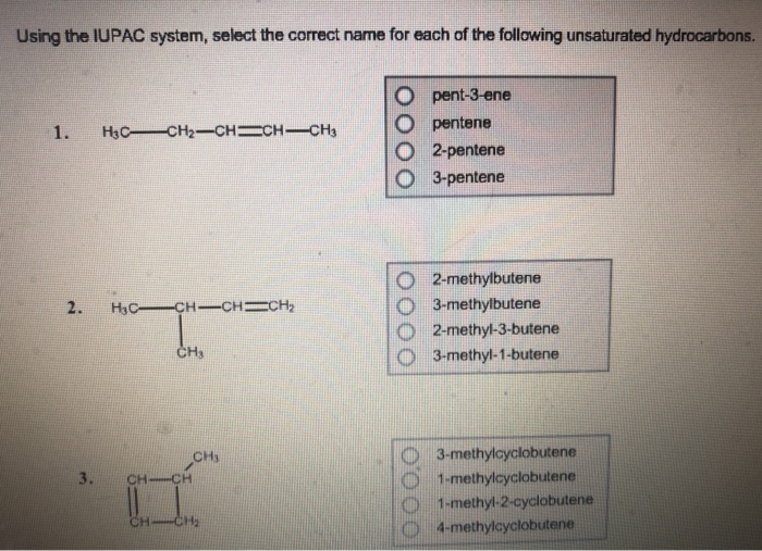 Solved Using the IUPAC system, select the correct name for | Chegg.com