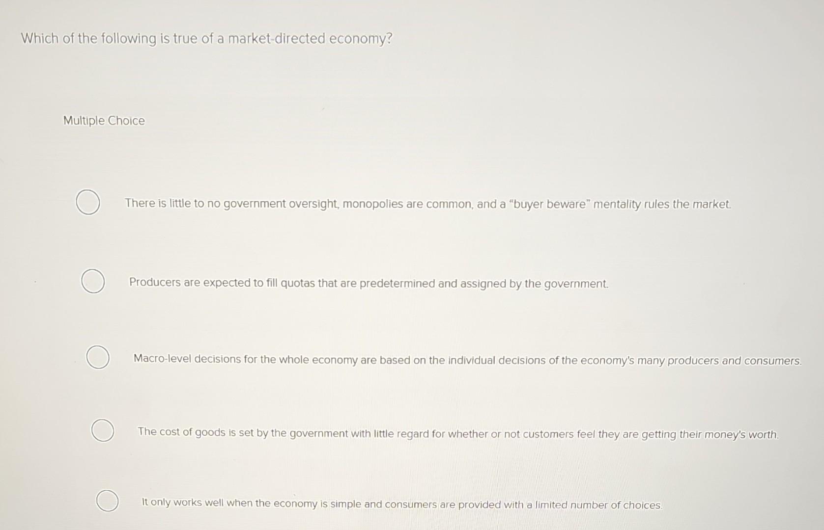 Solved Which of the following is true of a market-directed | Chegg.com