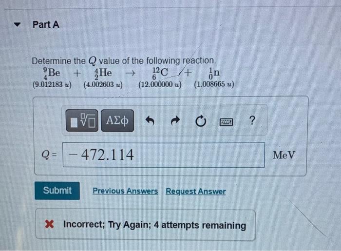 Solved Determine the Q value of the following reaction. | Chegg.com
