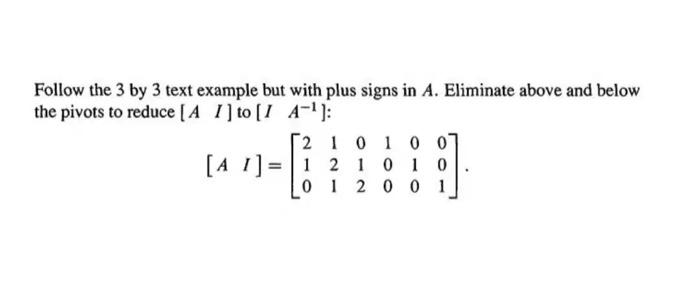 Solved What three elimination matrices E21,E31, E32 put A | Chegg.com