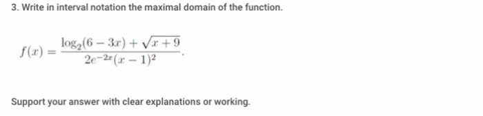 Solved 3. Write in interval notation the maximal domain of | Chegg.com