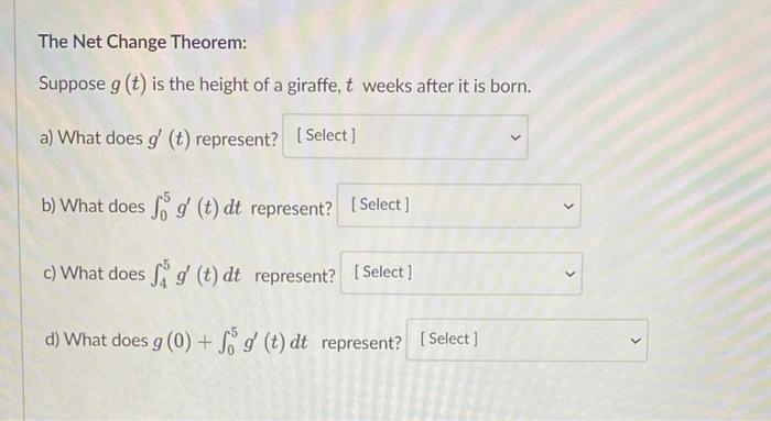 Solved The Net Change Theorem: Suppose g(t) is the height of | Chegg.com