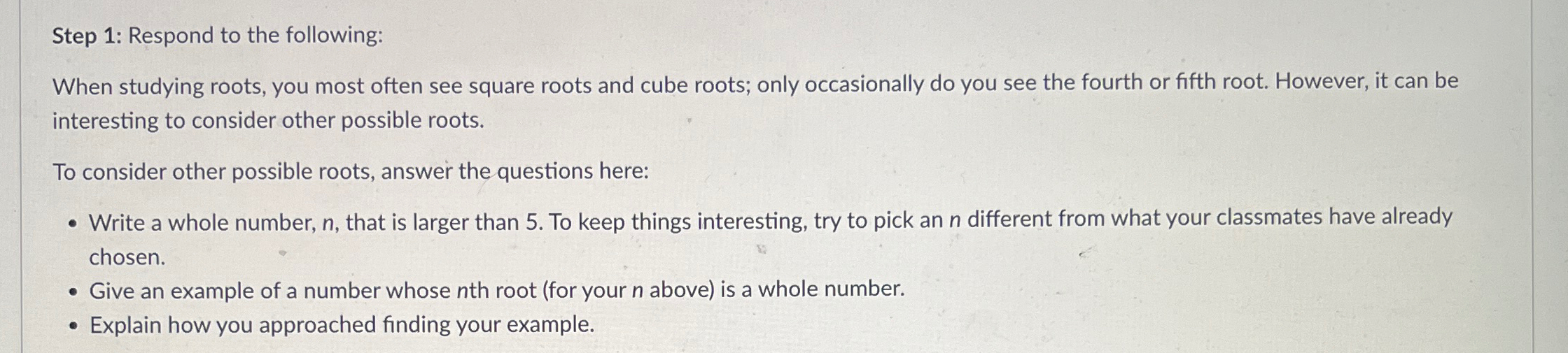 Solved Step 1: Respond to the following:When studying roots, | Chegg.com
