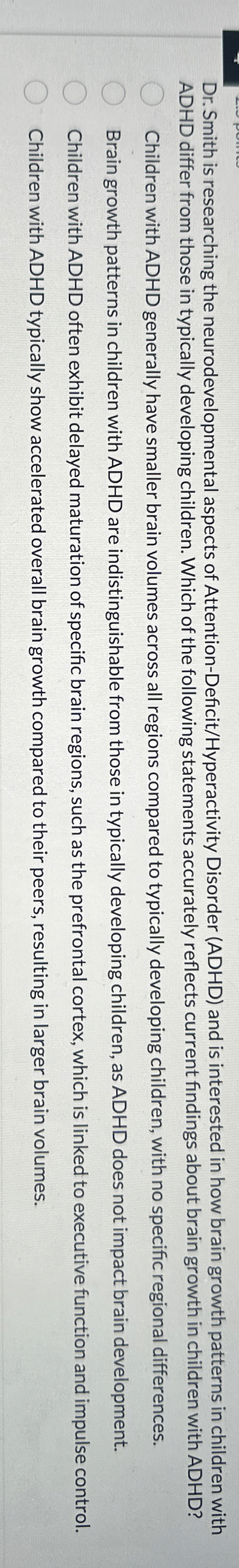 Solved Dr. ﻿Smith is researching the neurodevelopmental | Chegg.com