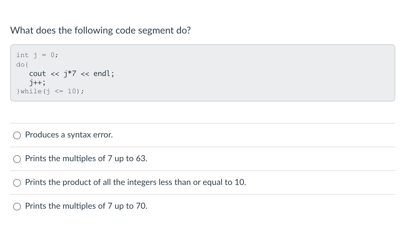 What does the following code segment do?int j = 0; | Chegg.com