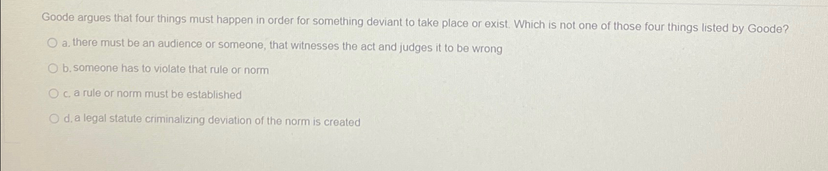 Solved Goode argues that four things must happen in order | Chegg.com
