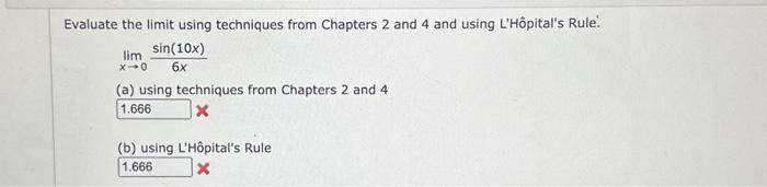 Solved Evaluate the limit using techniques from Chapters 2 | Chegg.com