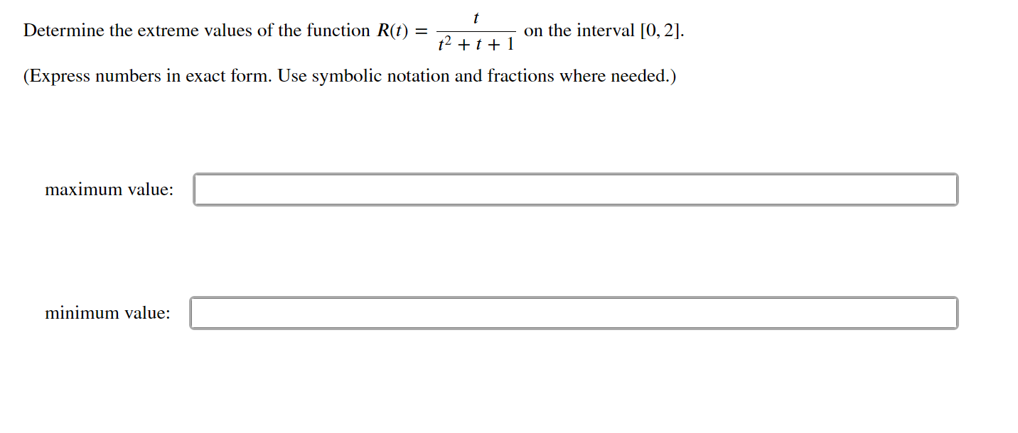 Solved Determine the extreme values of the function | Chegg.com
