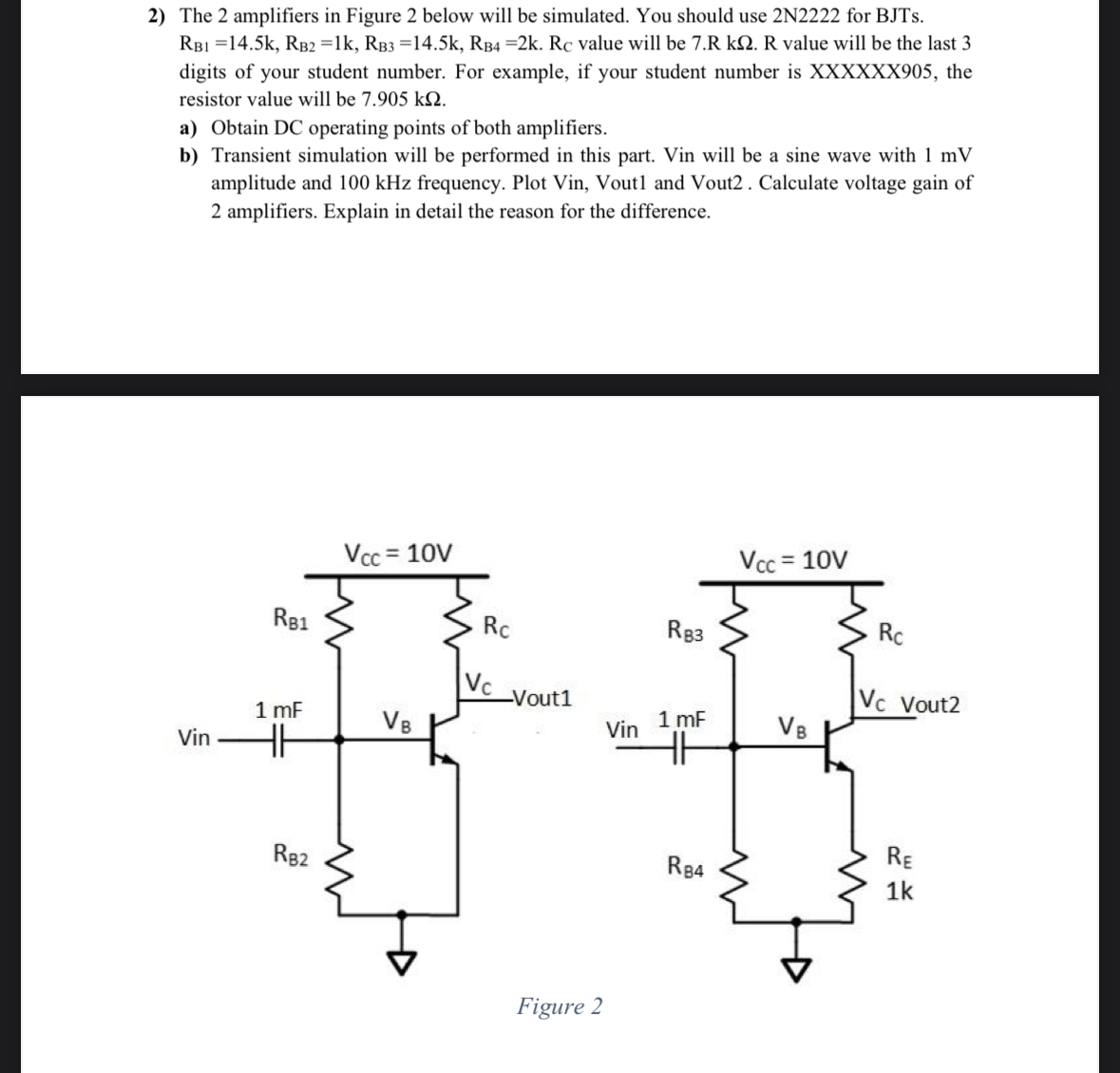 Solved The 2 ﻿amplifiers in Figure 2 ﻿below will be | Chegg.com