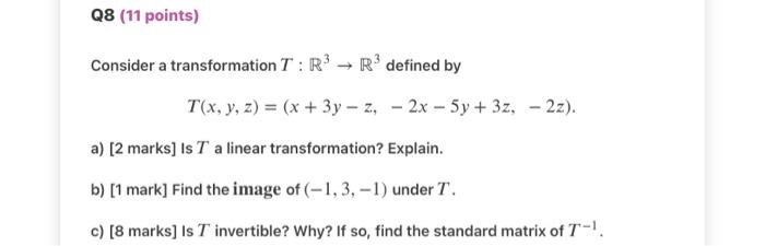 Solved Consider a transformation T:R3→R3 defined by | Chegg.com