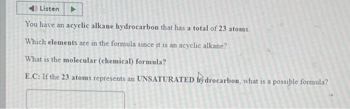 Solved You have an acyclic alkane hydrocarbon that has a | Chegg.com
