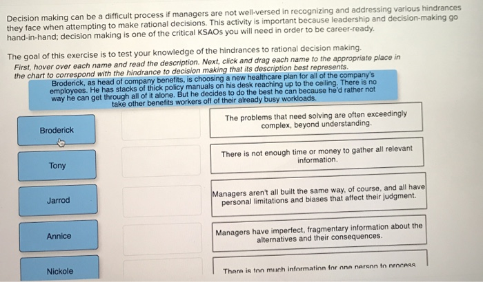 Solved Decision making can be a difficult process if | Chegg.com