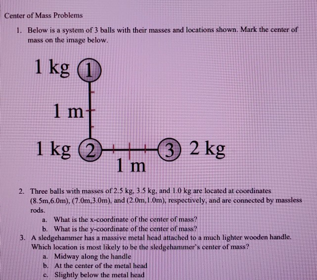 Solved Center of Mass Problems 1. Below is a system of 3 | Chegg.com