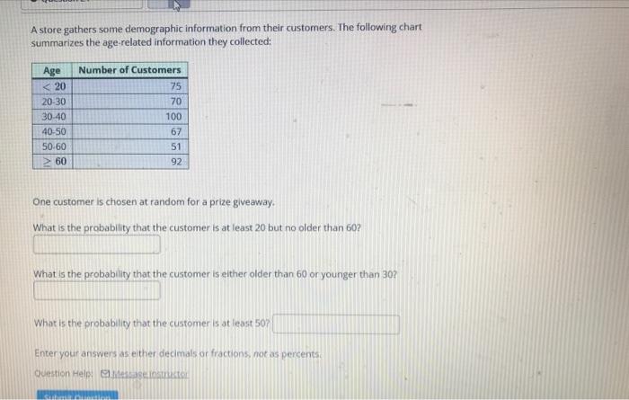 Solved A store gathers some demographic information from | Chegg.com
