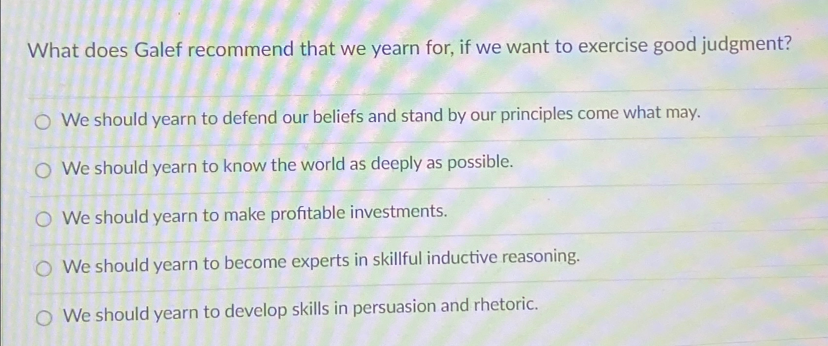 Solved What does Galef recommend that we yearn for, if we | Chegg.com