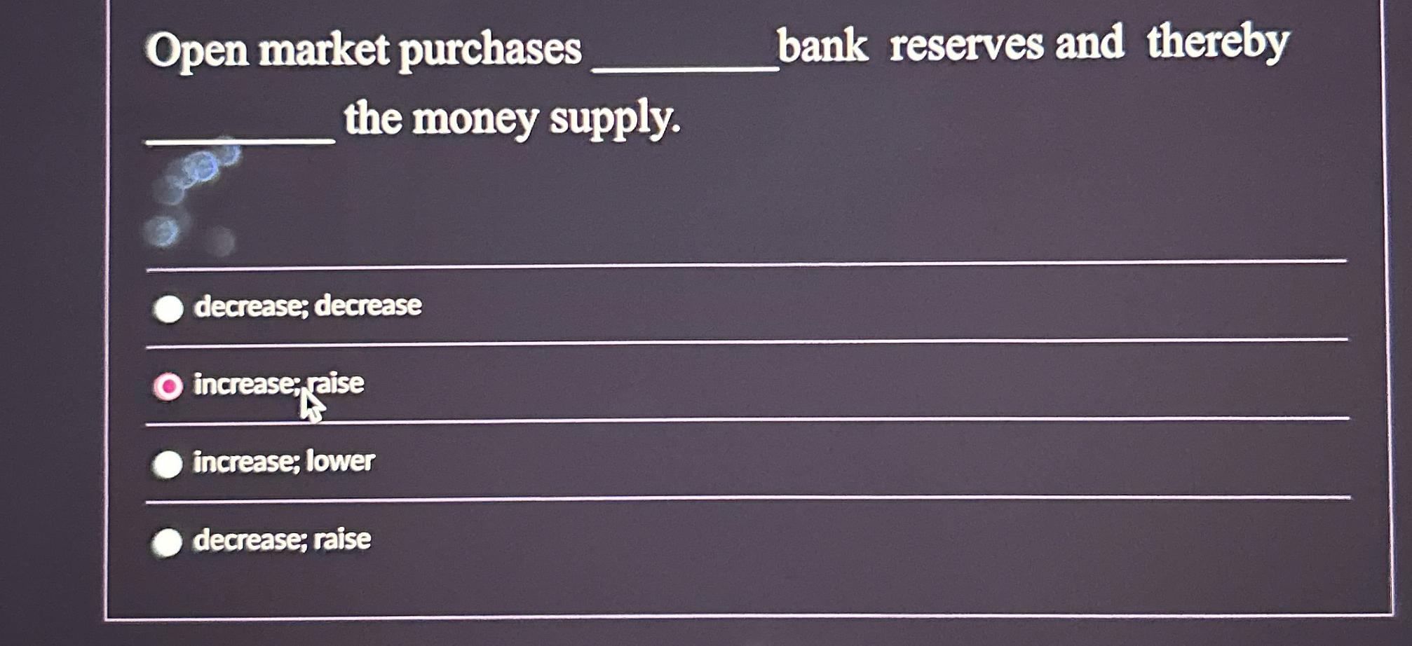 Open market purchases q, ﻿bank reserves and thereby | Chegg.com