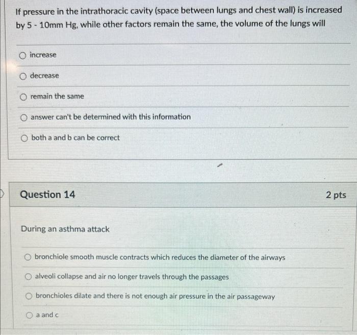 Solved If pressure in the intrathoracic cavity (space | Chegg.com