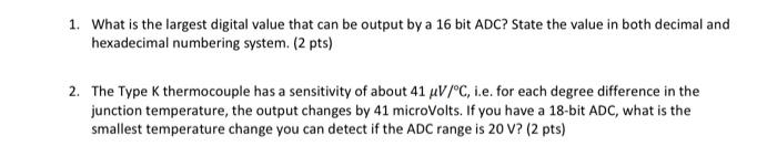 Solved 1. What is the largest digital value that can be | Chegg.com