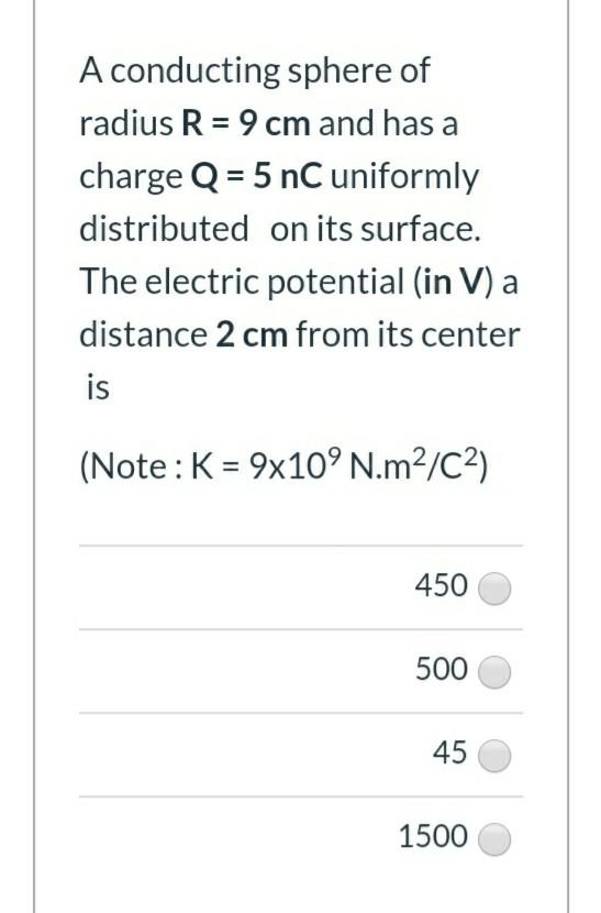 Solved A conducting sphere of radius R = 9 cm and has a | Chegg.com