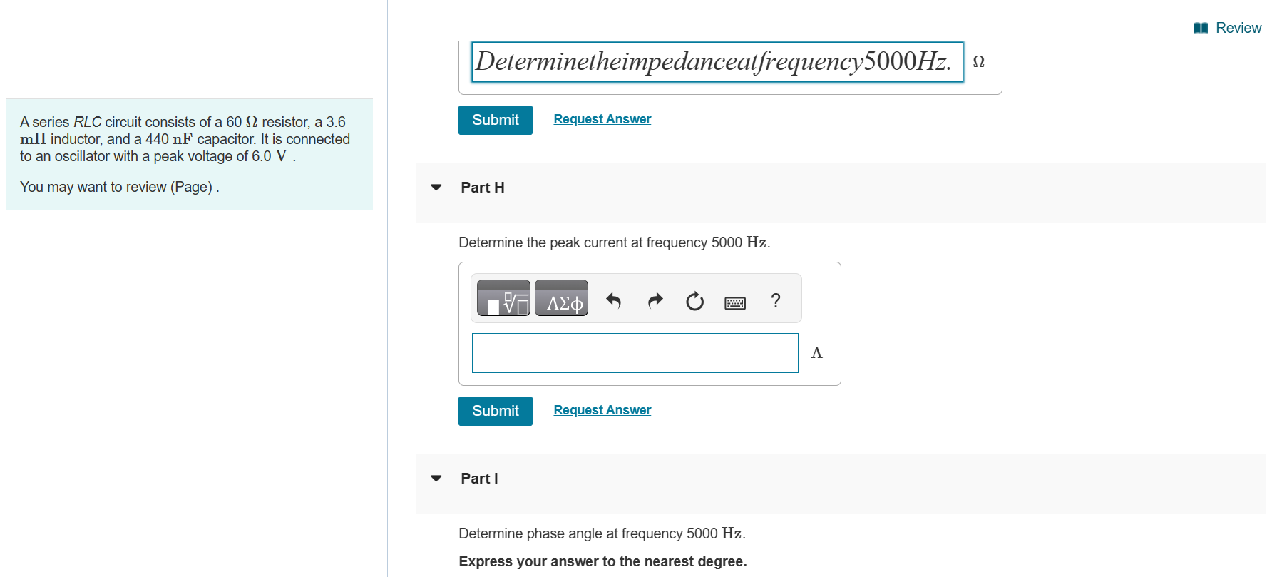 Solved Determinetheimpedanceatfrequency 5000Hz.A series RLC | Chegg.com