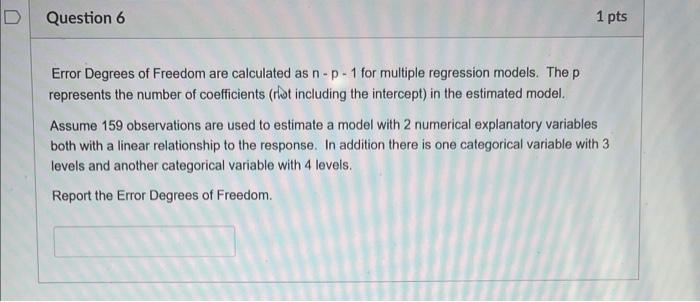 Solved Report the Error Degrees of Freedom for this example: | Chegg.com