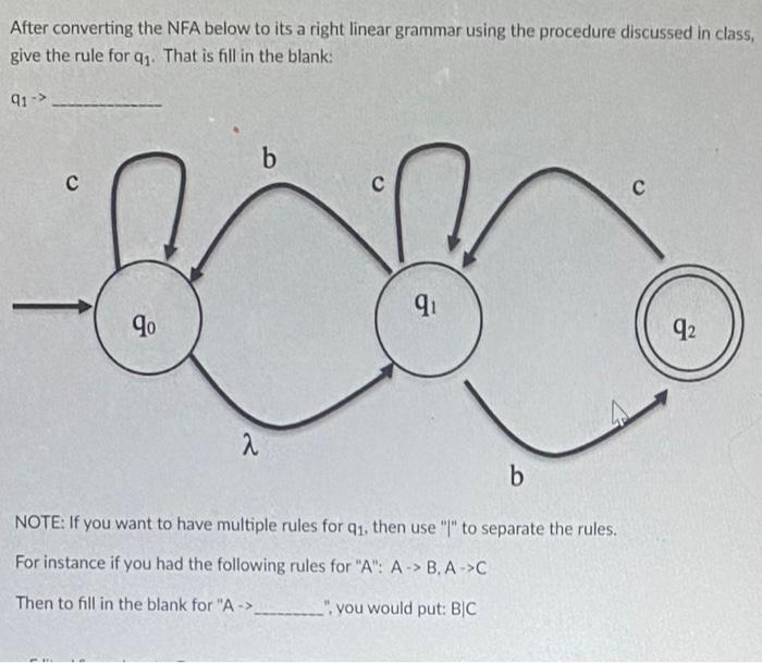Solved After converting the NFA below to its a right linear | Chegg.com