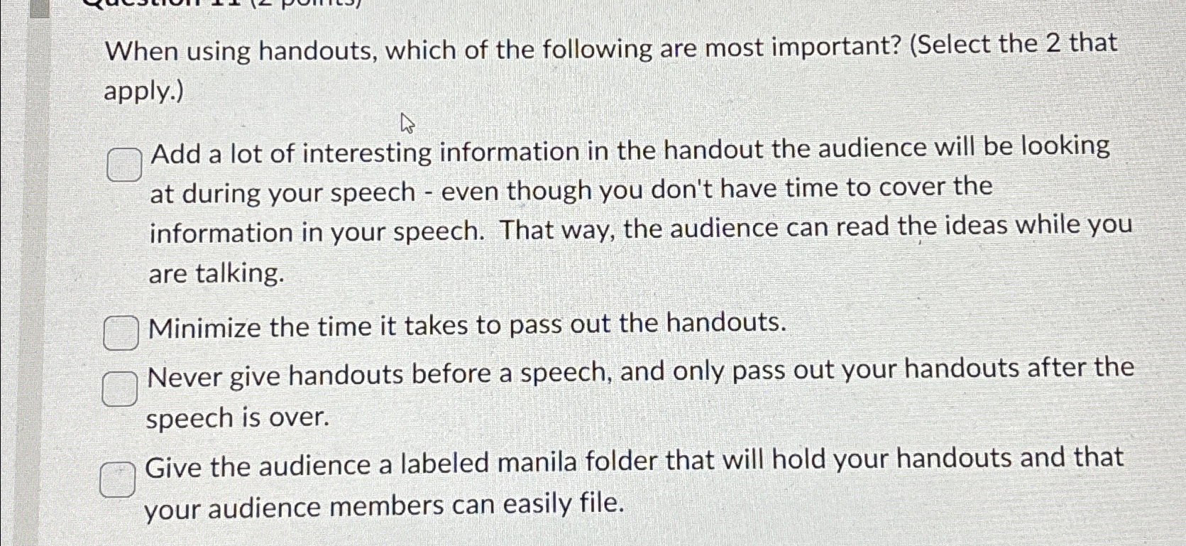 Solved When using handouts, which of the following are most | Chegg.com
