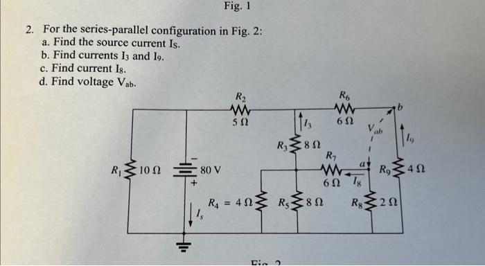 Solved 2 For The Series Parallel Configuration In Fig 2