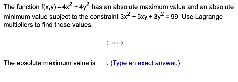 The function f(x,y)=4x2+4y2 ﻿has an absolute maximum | Chegg.com