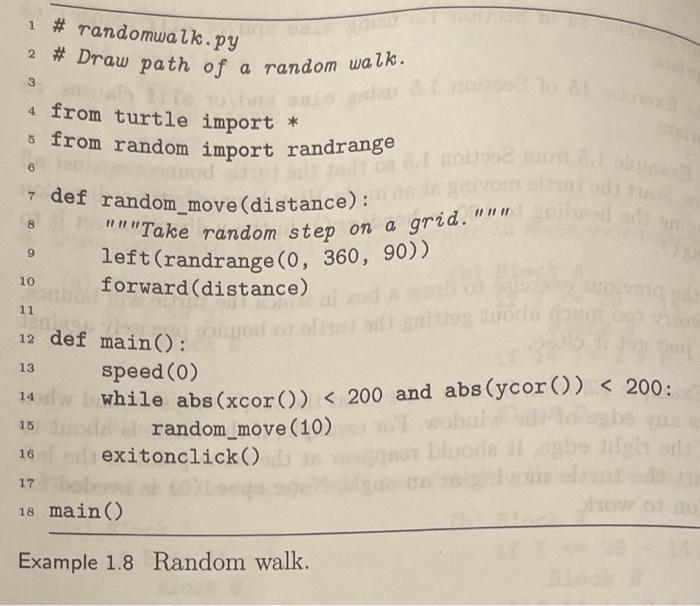 Solved 1 # randomwalk.py 2 # Draw path of a random walk. 3 4 | Chegg.com
