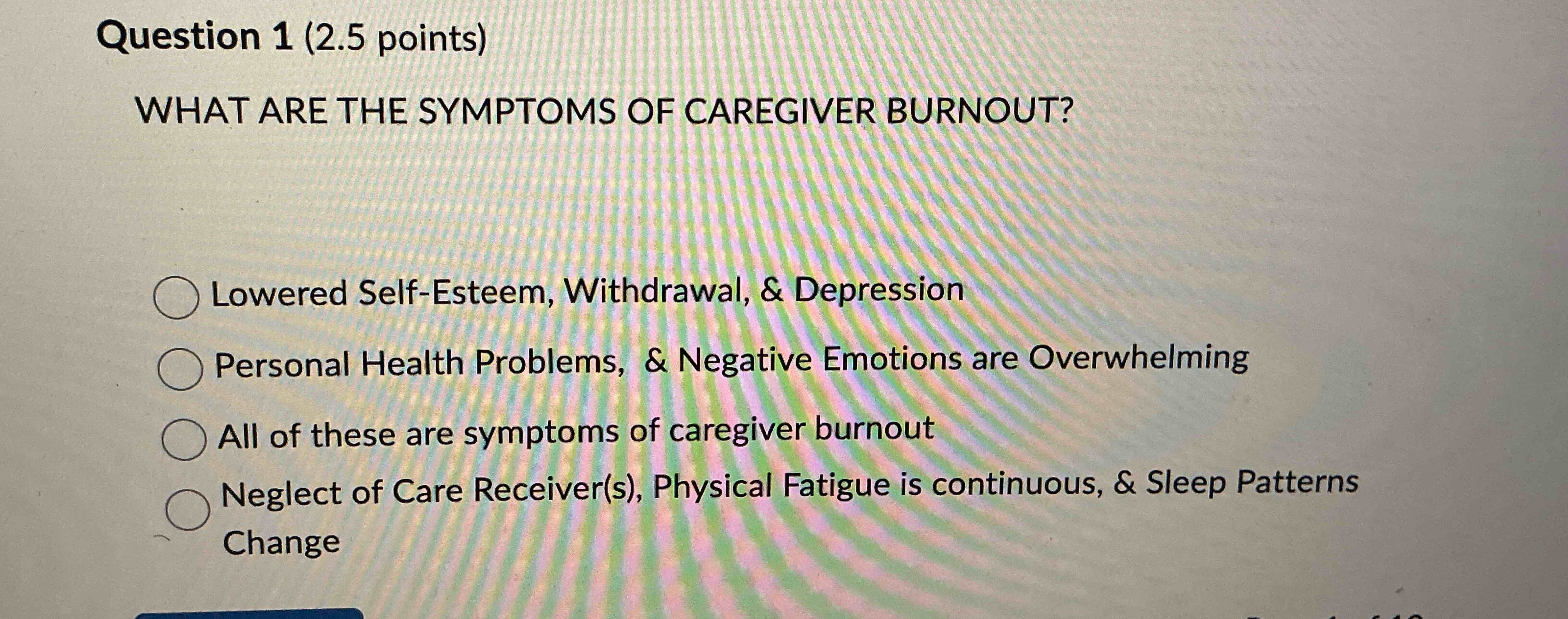 Solved Question 1 ( 2.5 ﻿points)WHAT ARE THE SYMPTOMS OF | Chegg.com