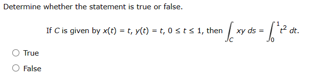 Solved Determine whether the statement is true or false.If C | Chegg.com