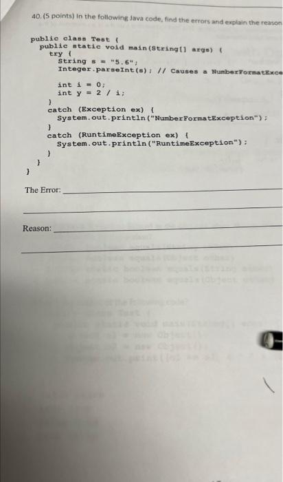 Solved 40, (5 points) In the following Java code, find the | Chegg.com