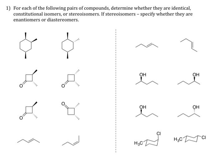 Solved 1) For each of the following pairs of compounds, | Chegg.com