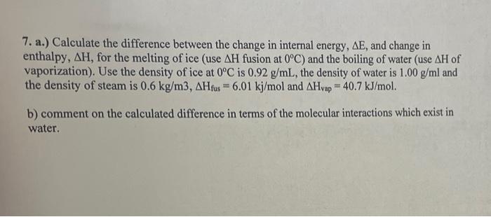 Solved 7. a.) Calculate the difference between the change in | Chegg.com