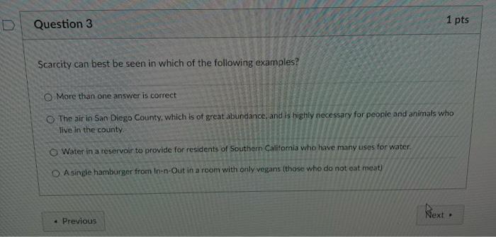 Solved Scarcity can best be seen in which of the following | Chegg.com