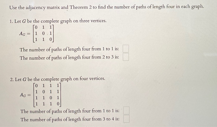Solved Use The Adjacency Matrix And Theorem 2 To Find The 6205