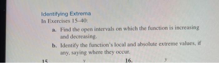 Solved Identifying Extrema In Exercises 15-40: a. Find the | Chegg.com
