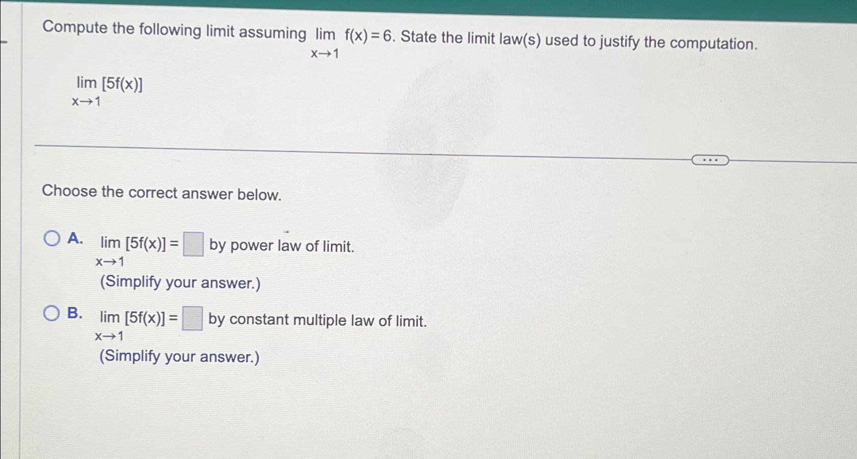 Solved Compute the following limit assuming limx→1f(x)=6. | Chegg.com