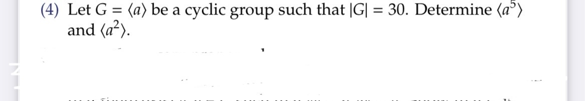 Solved Needed a formal proof for this(4) ﻿Let G=(:a:) ﻿be a | Chegg.com