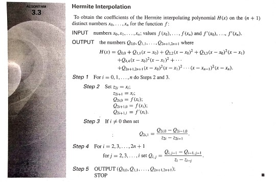 ALDORITHM 3.3 Hermite Interpolation To obtain the | Chegg.com