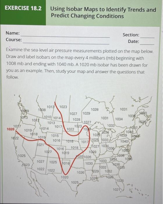 Solved EXERCISE 18.2 Using Isobar Maps to identify Trends | Chegg.com