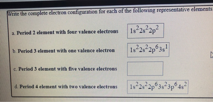 Solved Write the complete electron configuration for each of | Chegg.com