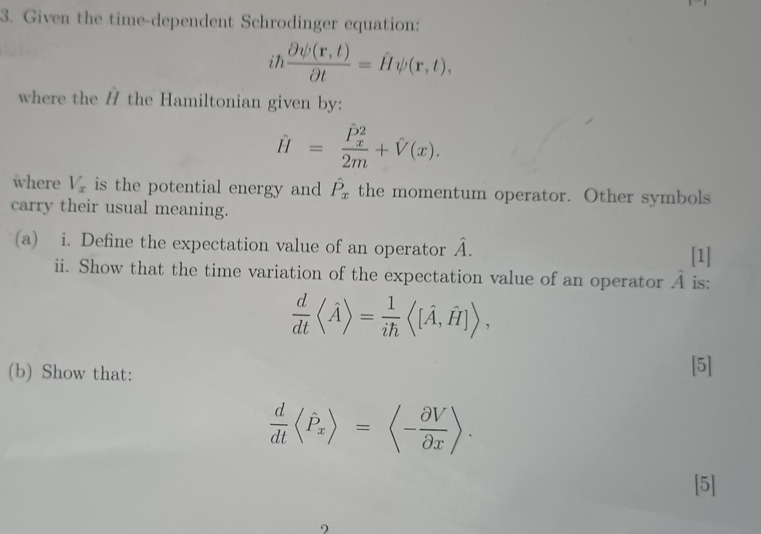 Solved 3. Given the time-dependent Schrodinger equation: | Chegg.com
