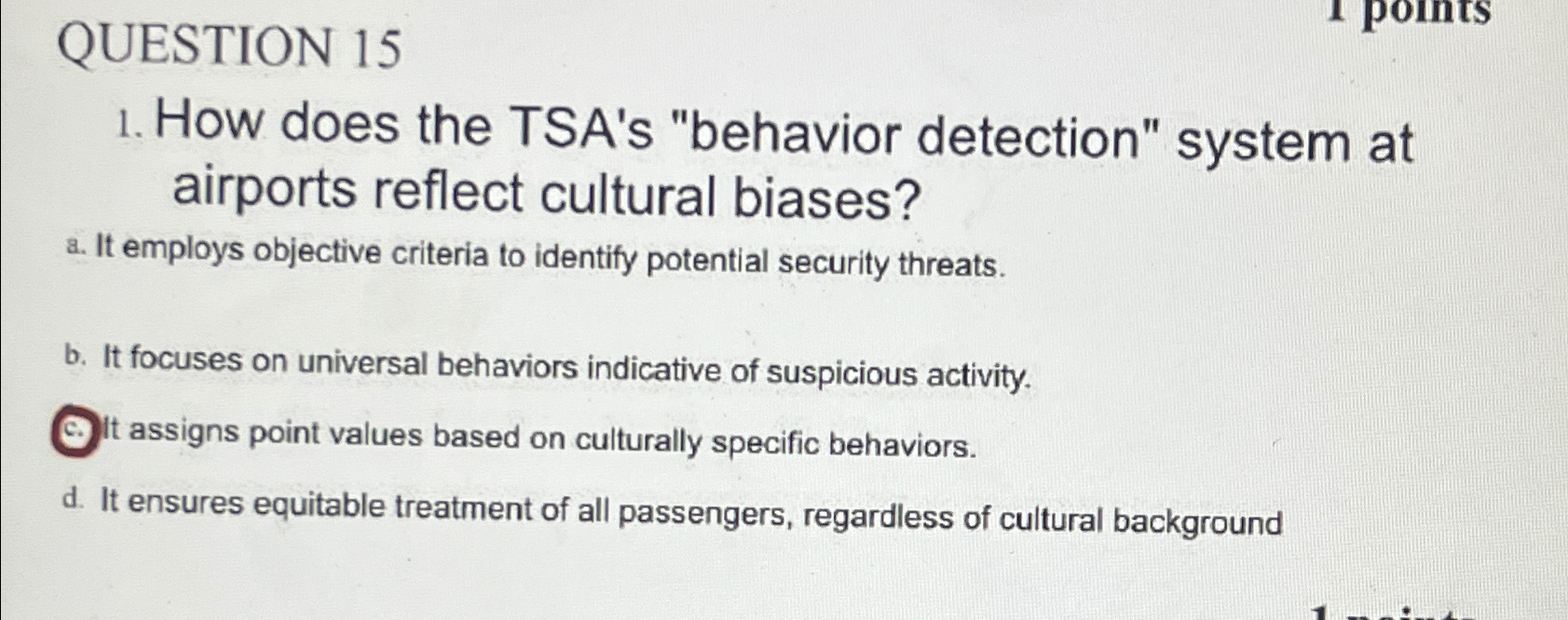 Solved QUESTION 15How does the TSA's "behavior detection" | Chegg.com