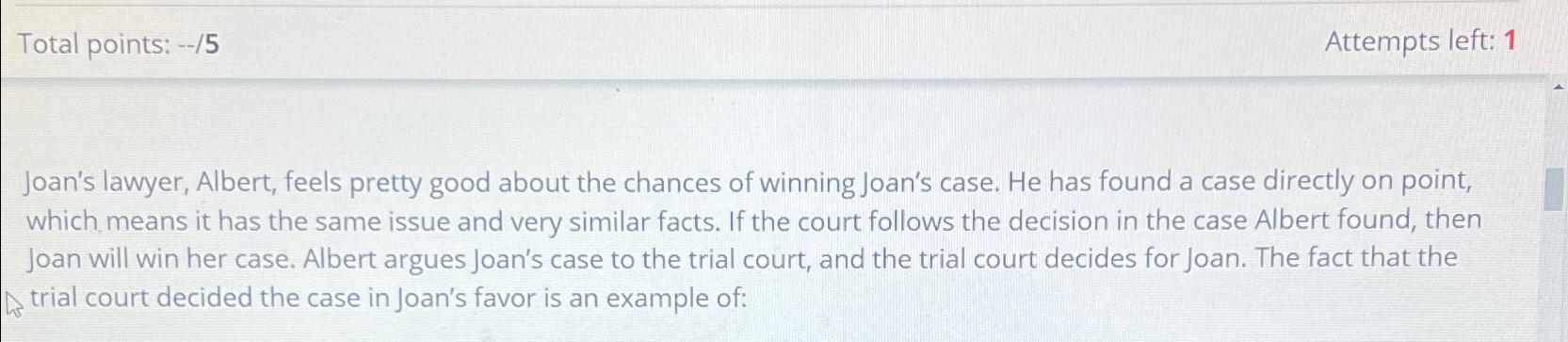 Solved Total points: --/5Attempts left: 1Joan's lawyer, | Chegg.com