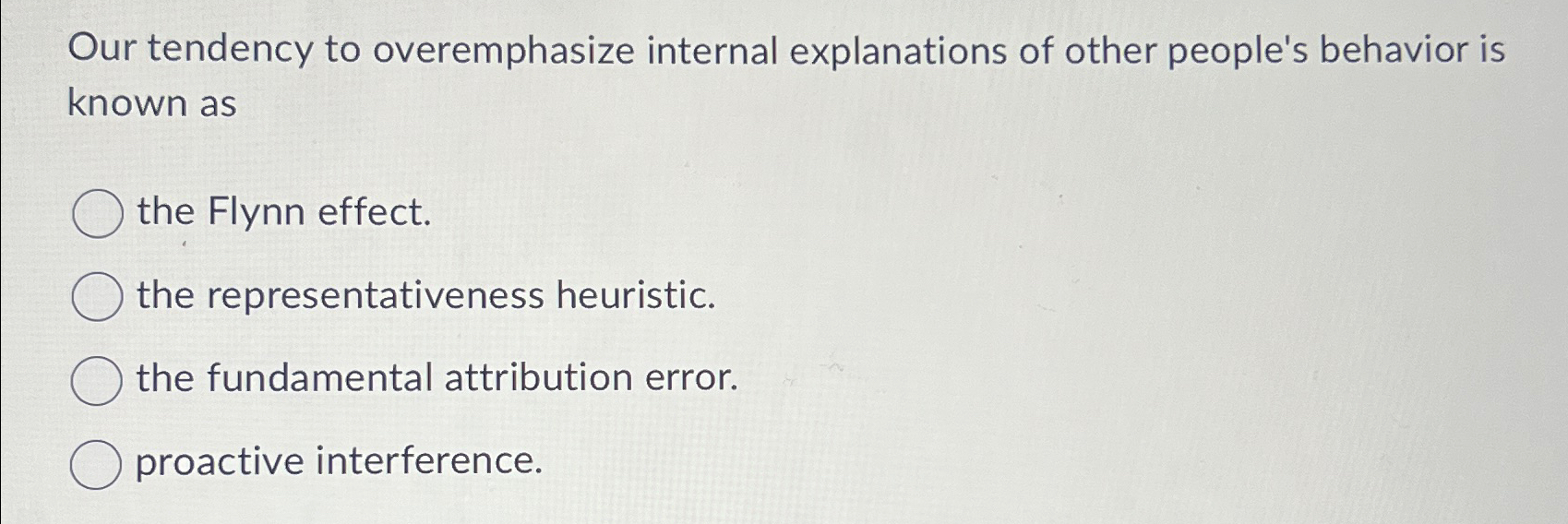Solved Our tendency to overemphasize internal explanations | Chegg.com